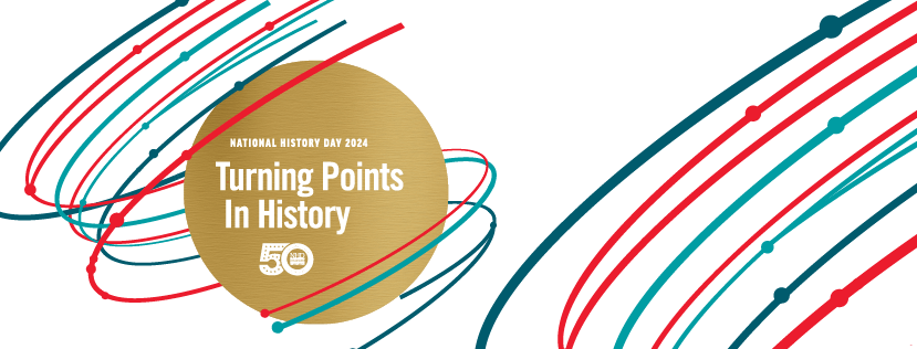 National History Day: Turning Points in History